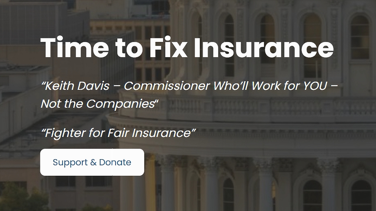 Keith Davis - Running for California Insurance Commissioner